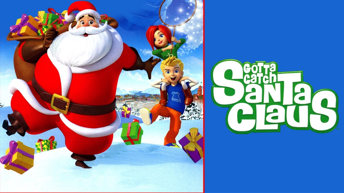 ‎Gotta Catch Santa Claus - Apple TV