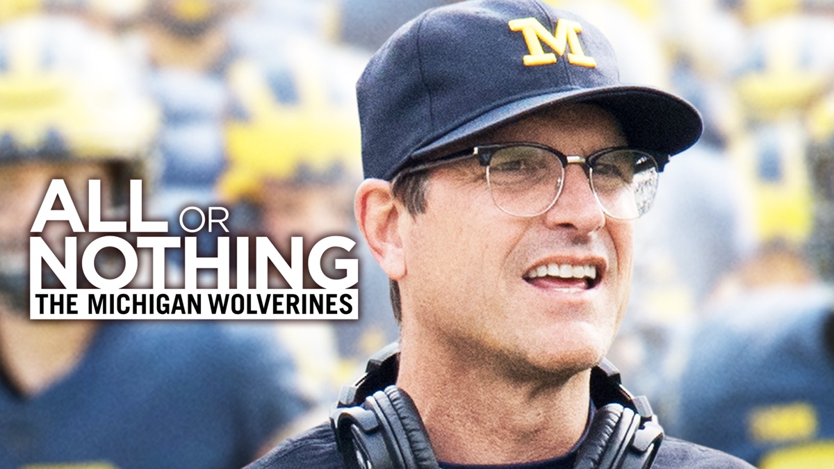 ‎All or Nothing: The Michigan Wolverines - Apple TV