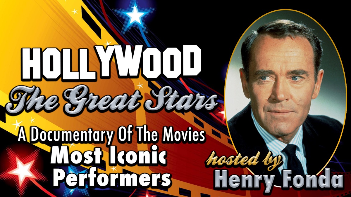 Hollywood, The Great Stars - Hosted By Henry Fonda - A Documentary Of ...