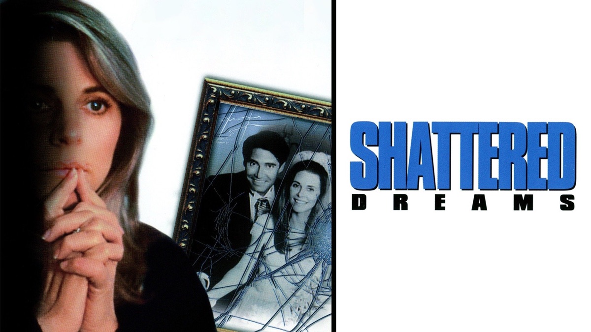 ‎Shattered Dreams - Apple TV