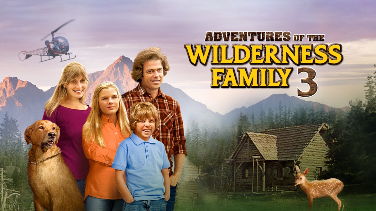 ‏Adventures of the Wilderness Family, Part 3 - Apple TV