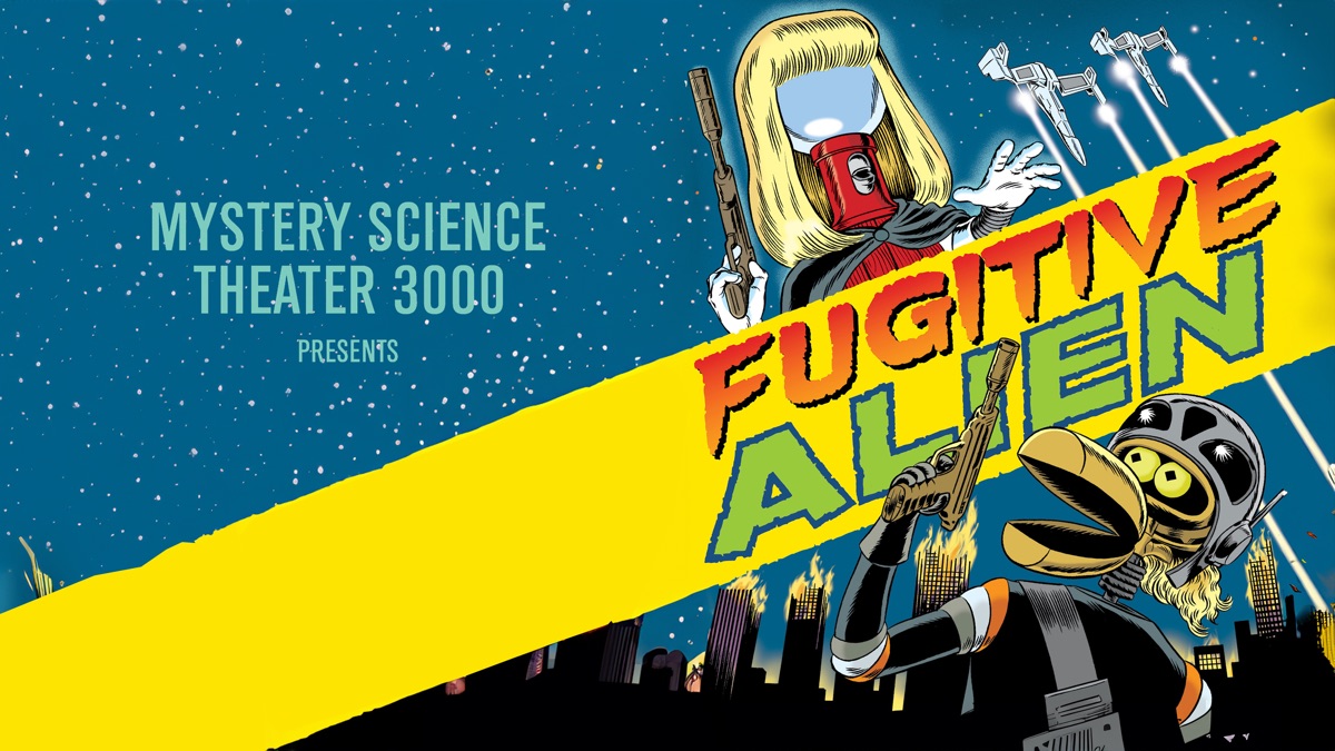 Mystery Science Theater 3000: Fugitive Alien》- Apple TV