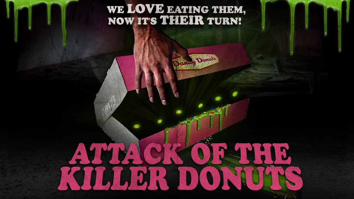 Attack of the Killer Donuts | Apple TV