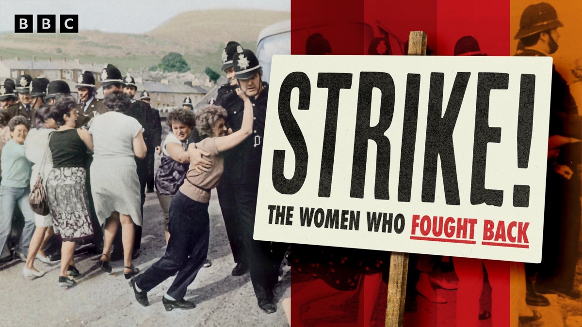 Strike! The Women Who Fought Back - Apple TV (UK)