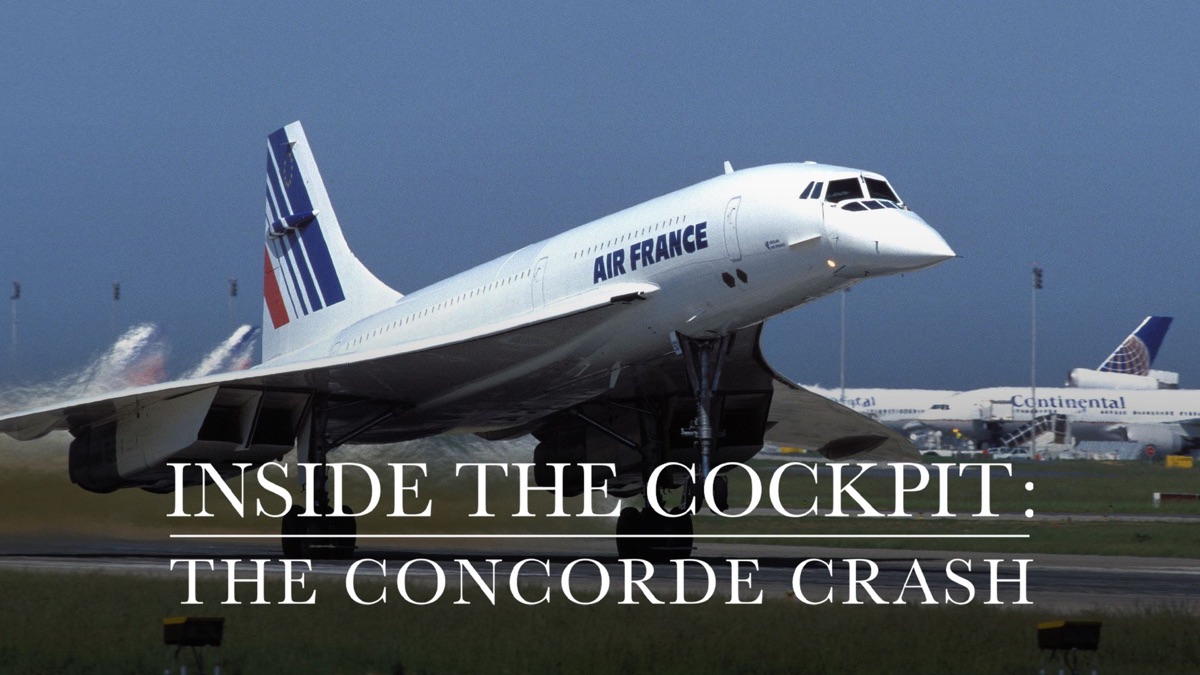 ‎Inside The Cockpit: The Concorde Crash - Apple TV