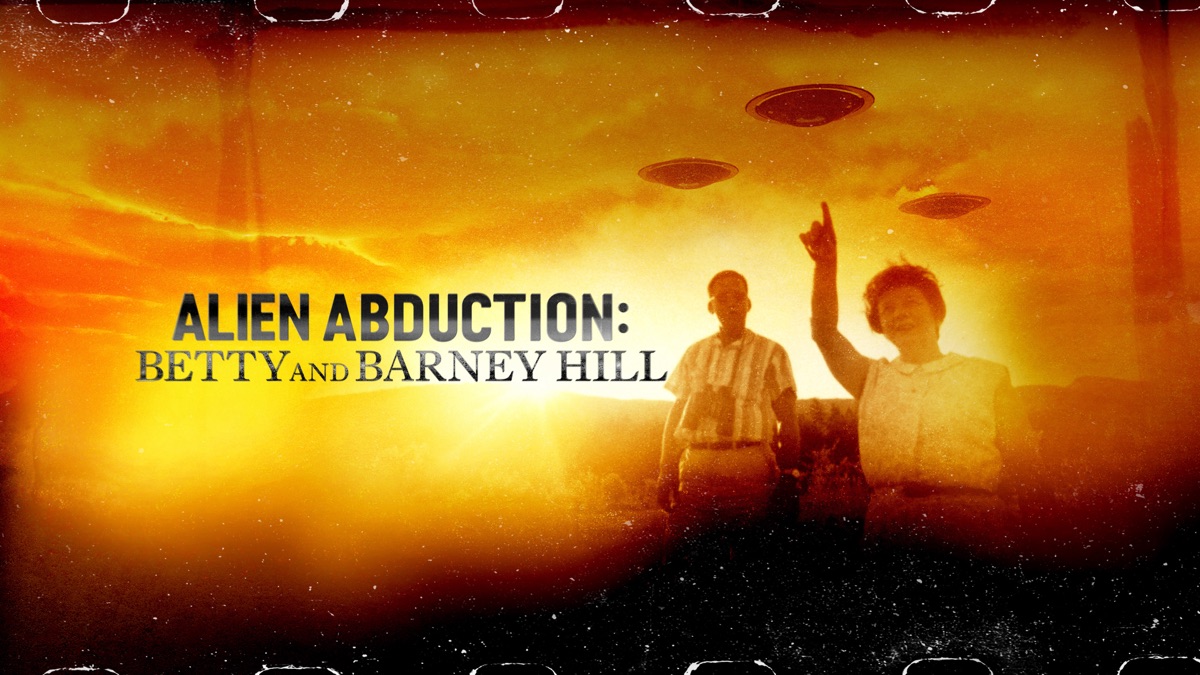 ‎Alien Abduction: Betty and Barney Hill - Apple TV