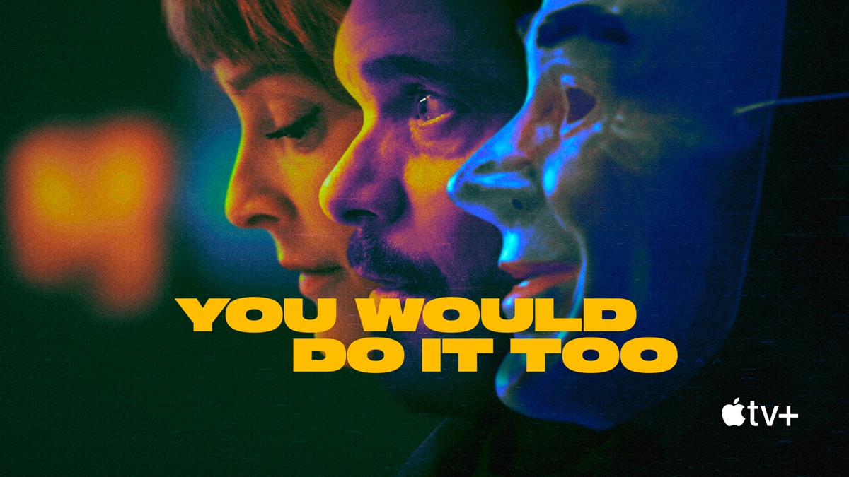 ‎Watch You Would Do It Too - Apple TV+