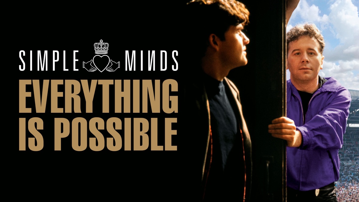 ‎Simple Minds: Everything Is Possible - Apple TV