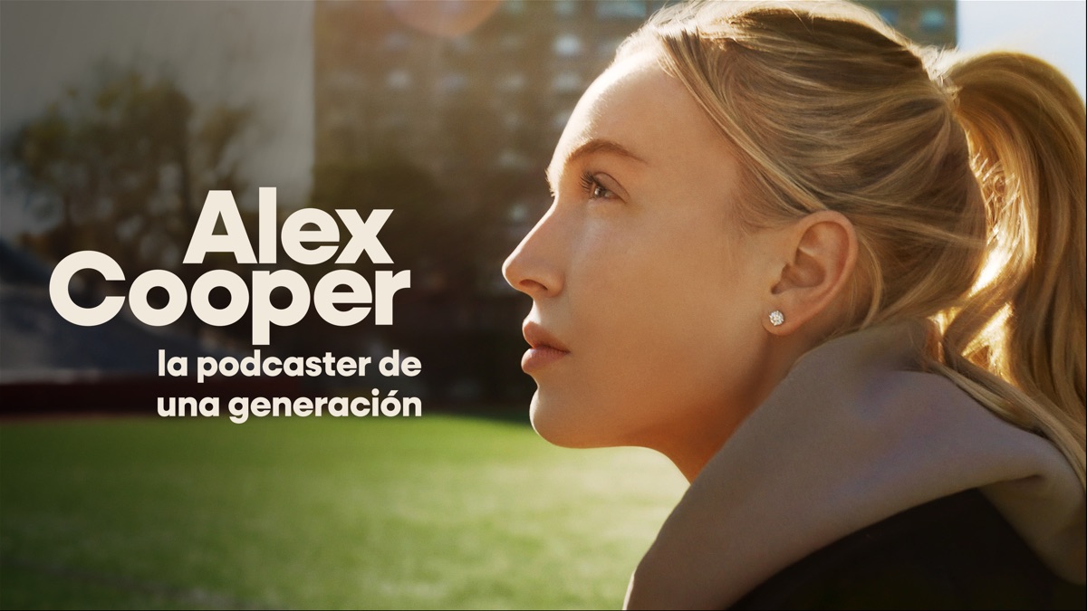 ‎Alex Cooper: la podcaster de una generación - Apple TV