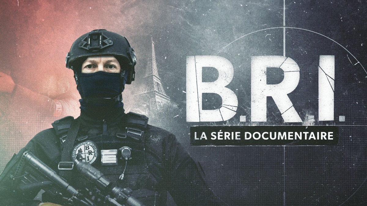 ‎B.R.I - La série documentaire - Apple TV