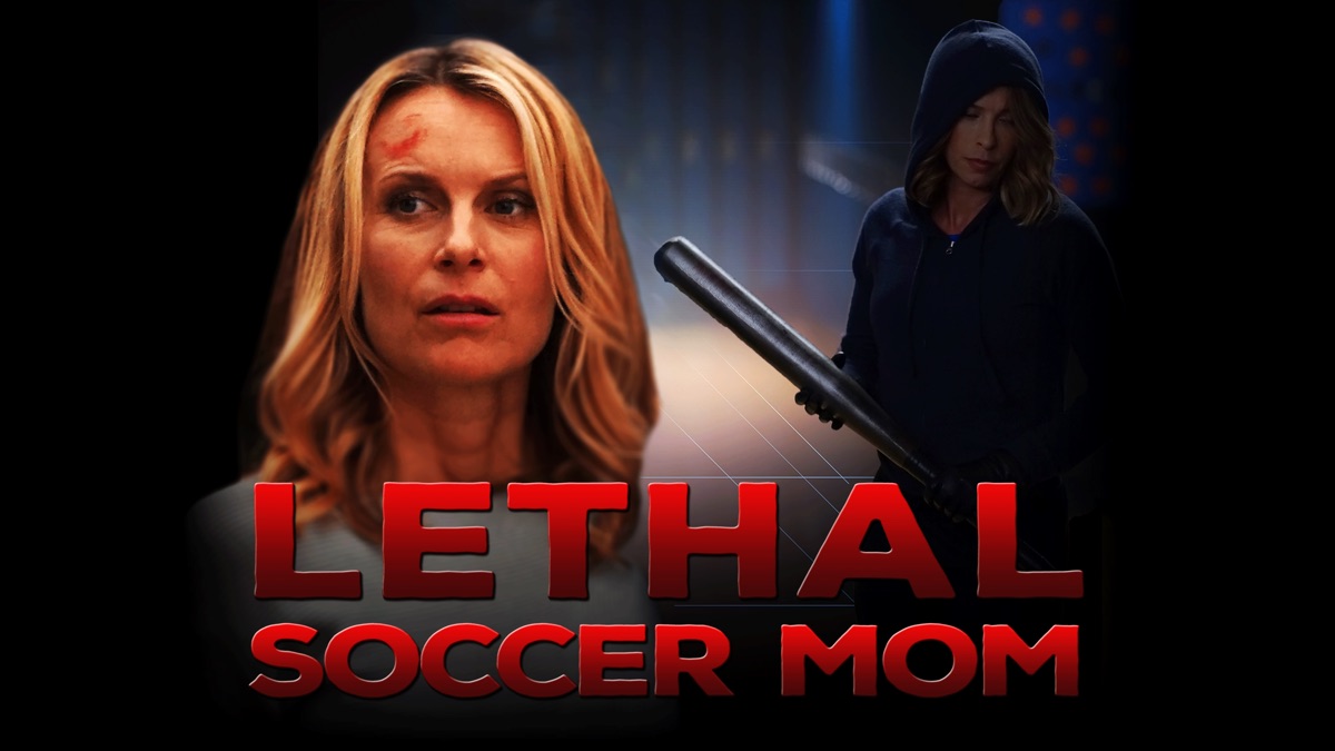 ‎Lethal Soccer Mom - Apple TV