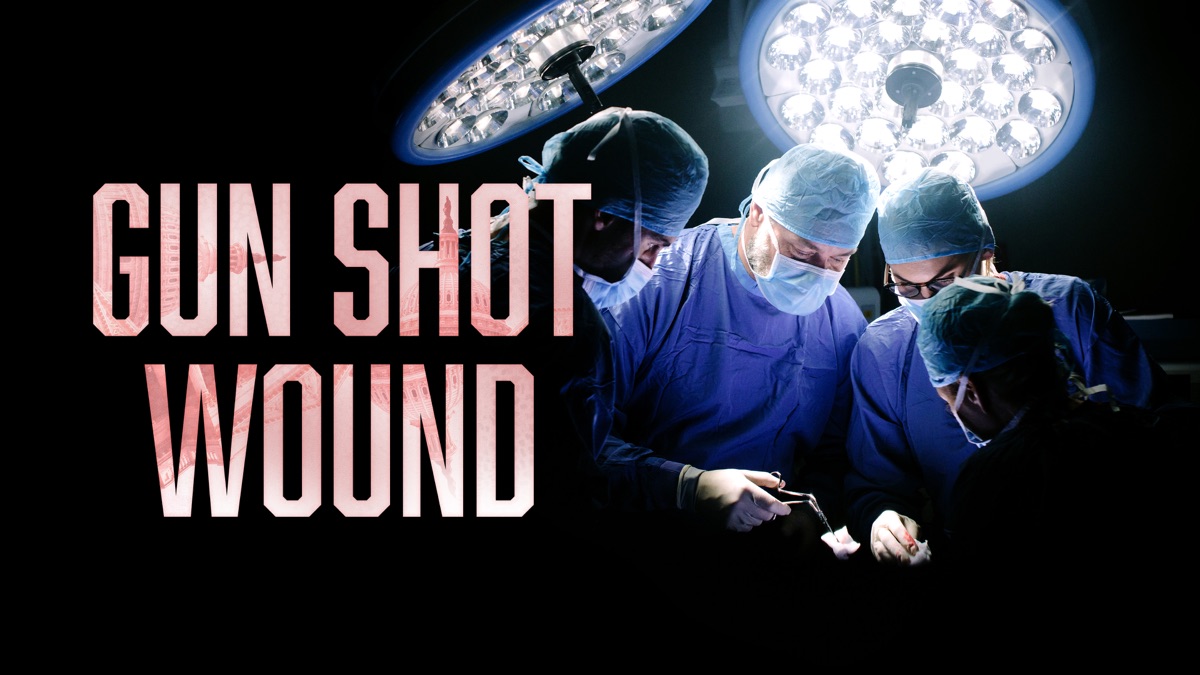 ‎Gun Shot Wound - Apple TV