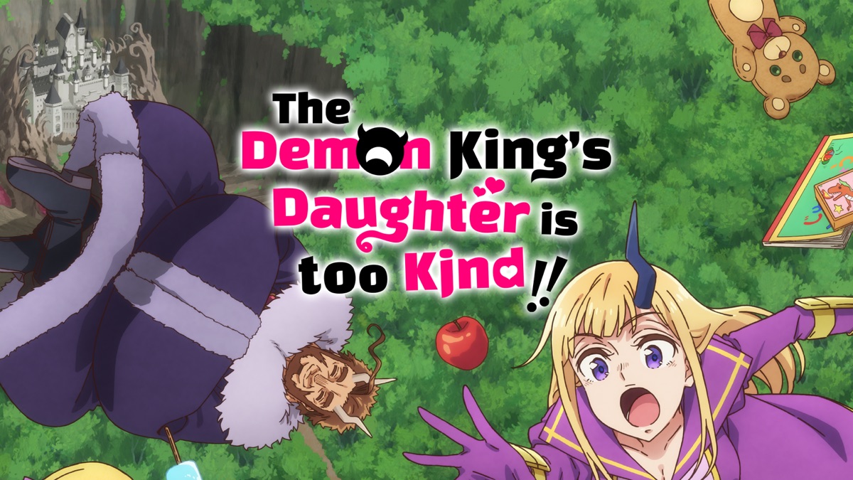 ‎The Demon King's Daughter Is Too Kind!! - Apple TV
