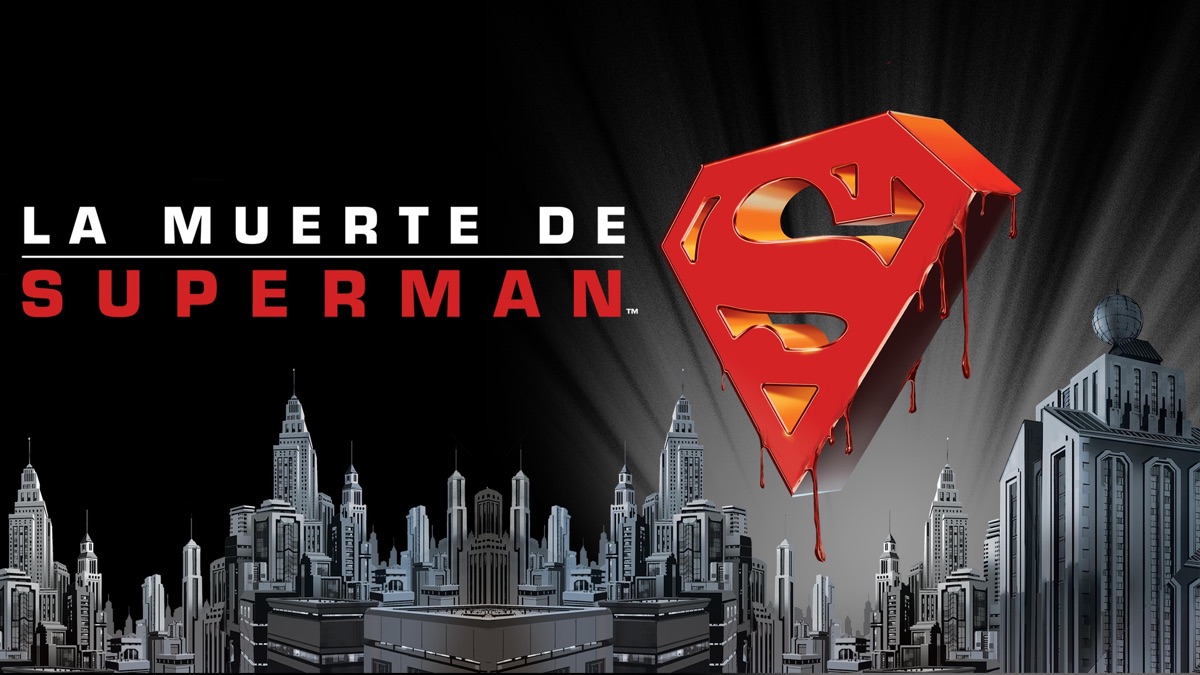‎La Muerte de Superman - Apple TV