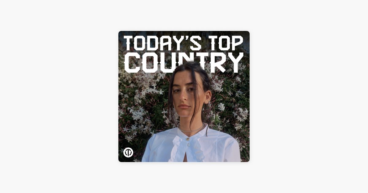 ‎Today's Top Country Music 2026 ☆ Top 50 Country Hits by Topsify Global ...