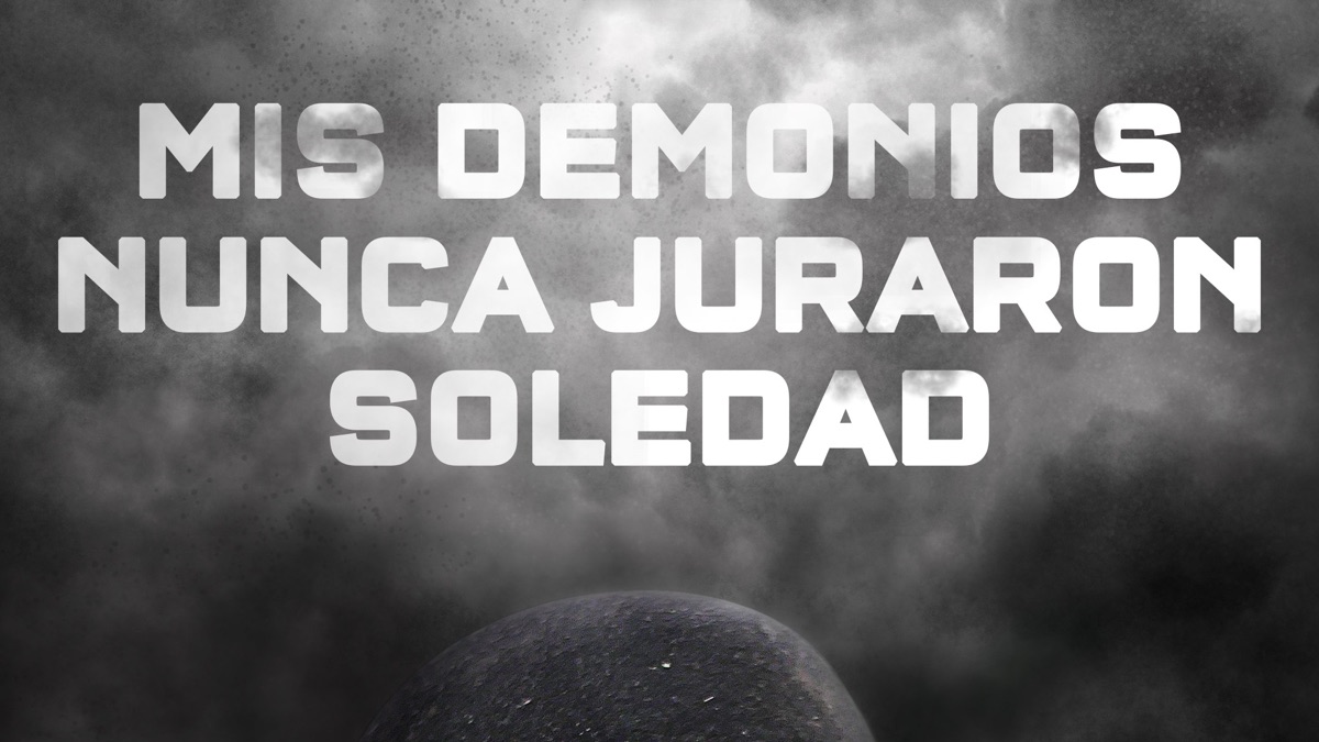 ‎My Demons Never Swore Solitude - Apple TV