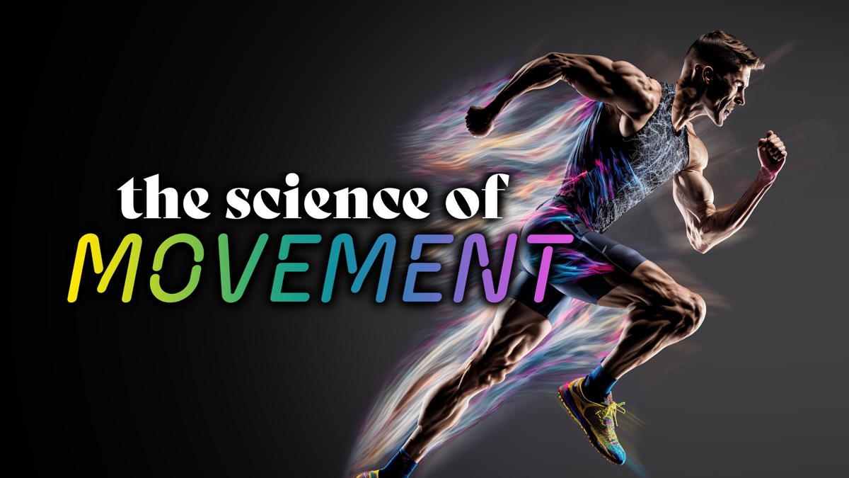 The Science of Movement - Apple TV
