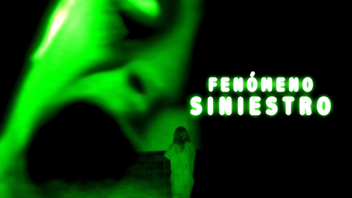 ‎Fenómeno Siniestro - Apple TV