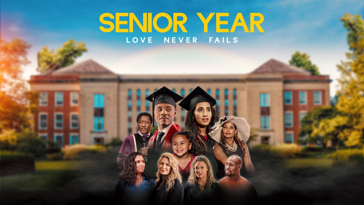 ‎Senior Year: Love Never Fails - Apple TV