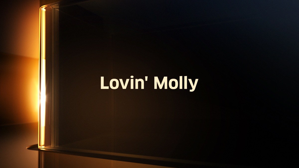 ‎Lovin' Molly - Apple TV
