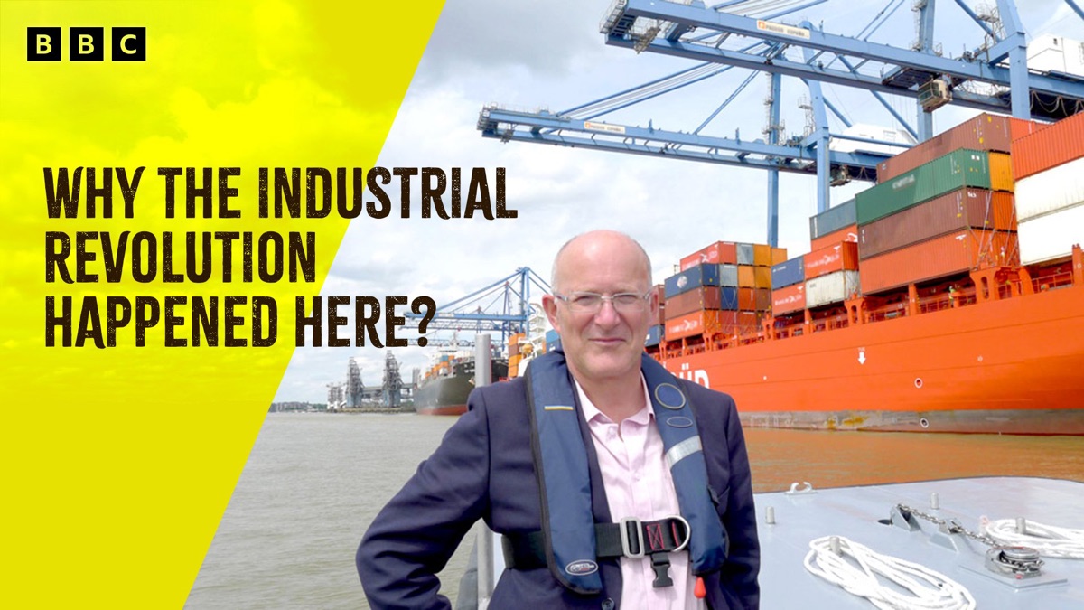 Why the Industrial Revolution Happened Here - Apple TV (UK)