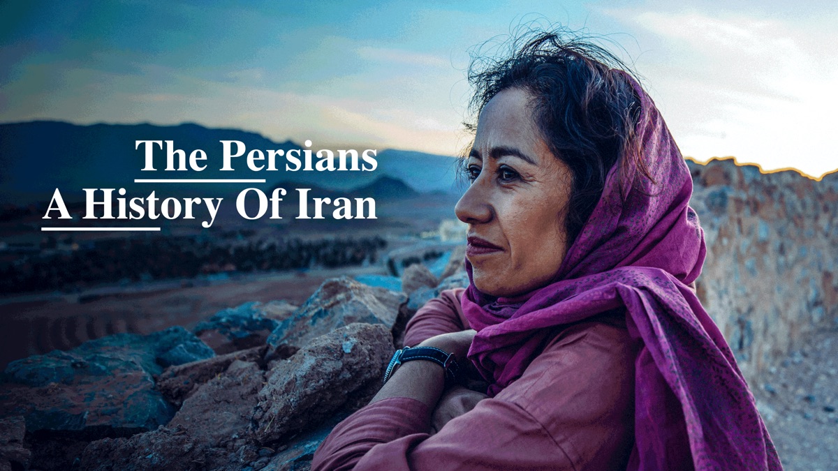 ‎The Persians: A History of Iran - Apple TV