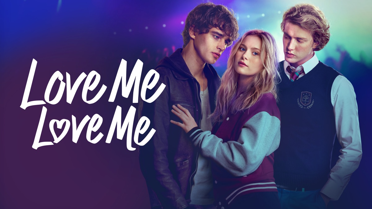 ‎Love Me, Love Me - Apple TV