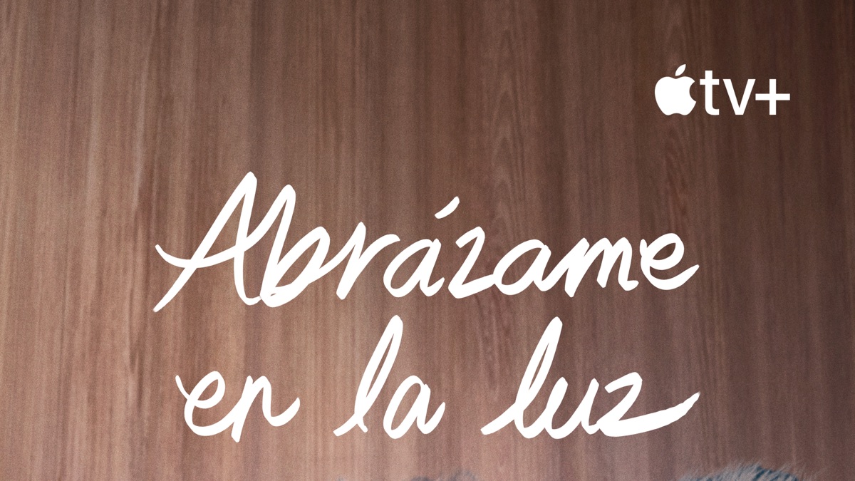 ‎Ver Abrázame en la luz - Apple TV