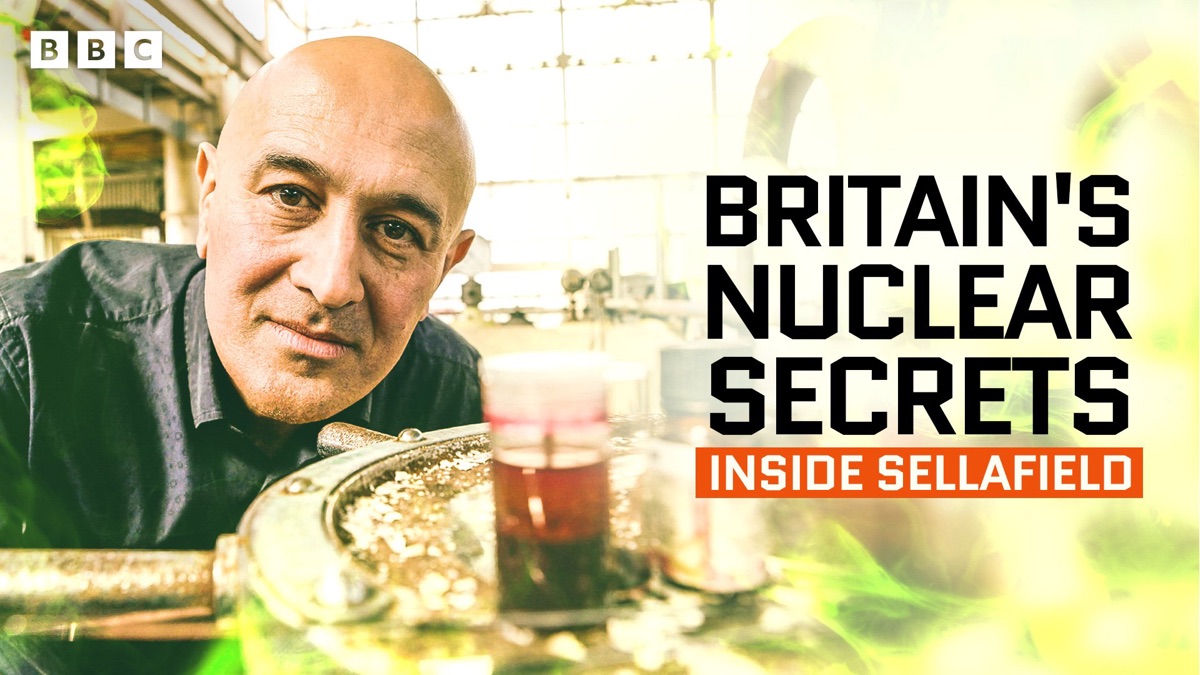 Britain's Nuclear Secrets: Inside Sellafield - Apple TV (UK)
