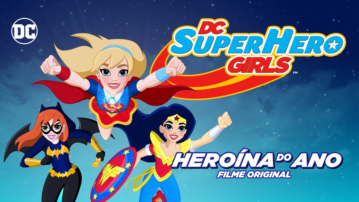 ‎DC Super Hero Girls: Heroína do Ano - Apple TV