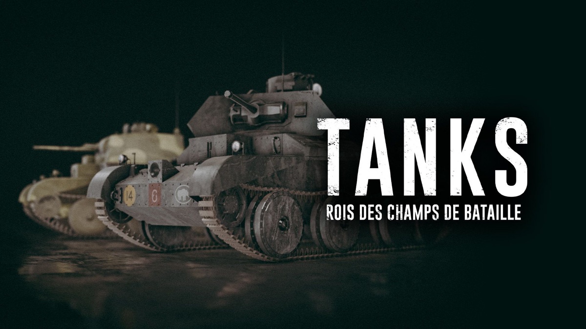 LE D2 - Tanks, rois des champs de bataille (saison 1, épisode 7 ...