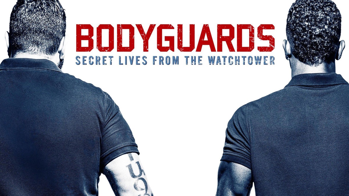 ‎Bodyguards: Secret Lives from the Watchtower - Apple TV