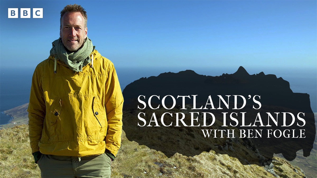 ‎Scotland's Sacred Islands With Ben Fogle - Apple TV
