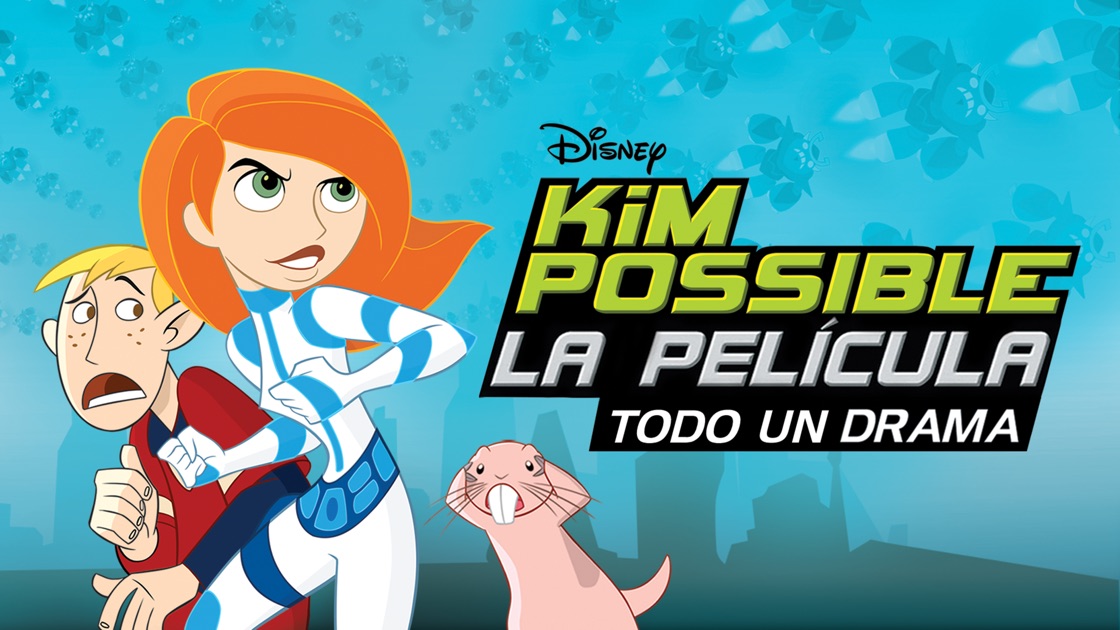 Kim Possible la película: Todo un drama | Apple TV