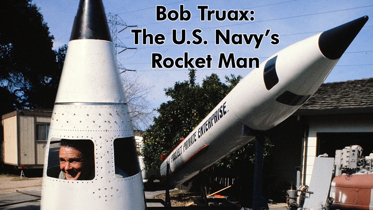 Bob Truax: The U.S. Navy's rocket man - Apple TV (UK)