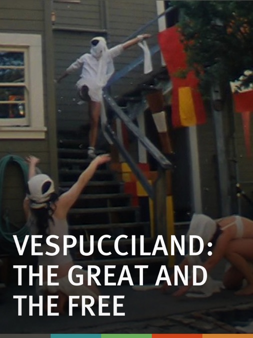 Vespucciland: The Great and the Free - Apple TV