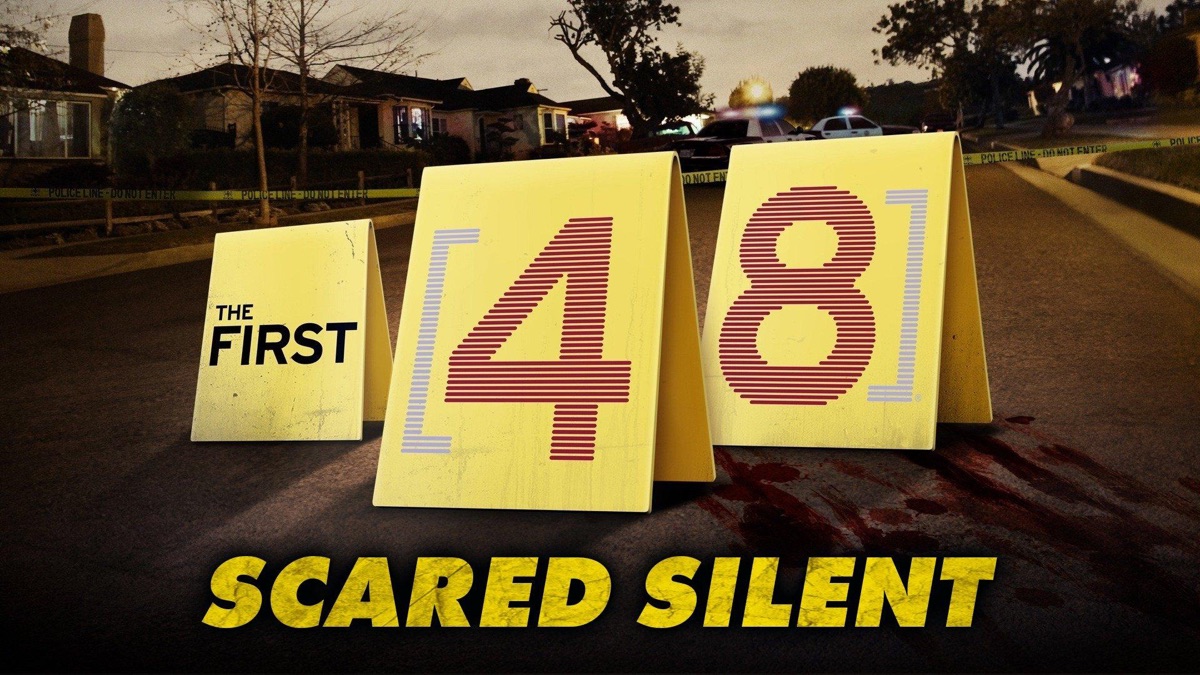 The First 48: Scared Silent - Apple TV