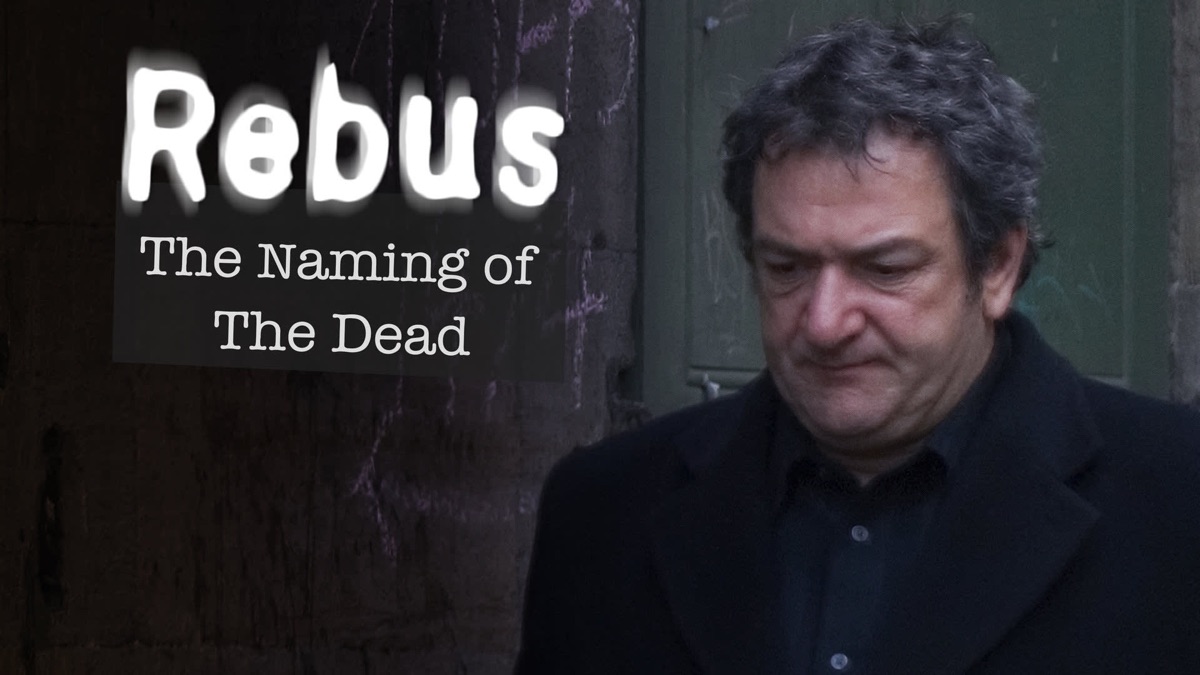 Rebus- Naming of the Dead | Apple TV