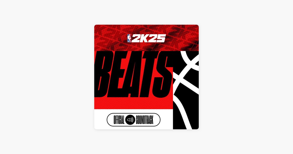 ‎Official NBA 2K25 Soundtrack by 2K - Apple Music