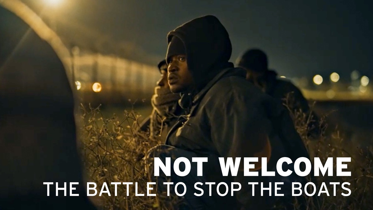 ‎Not Welcome: The Battle to Stop the Boats - Apple TV