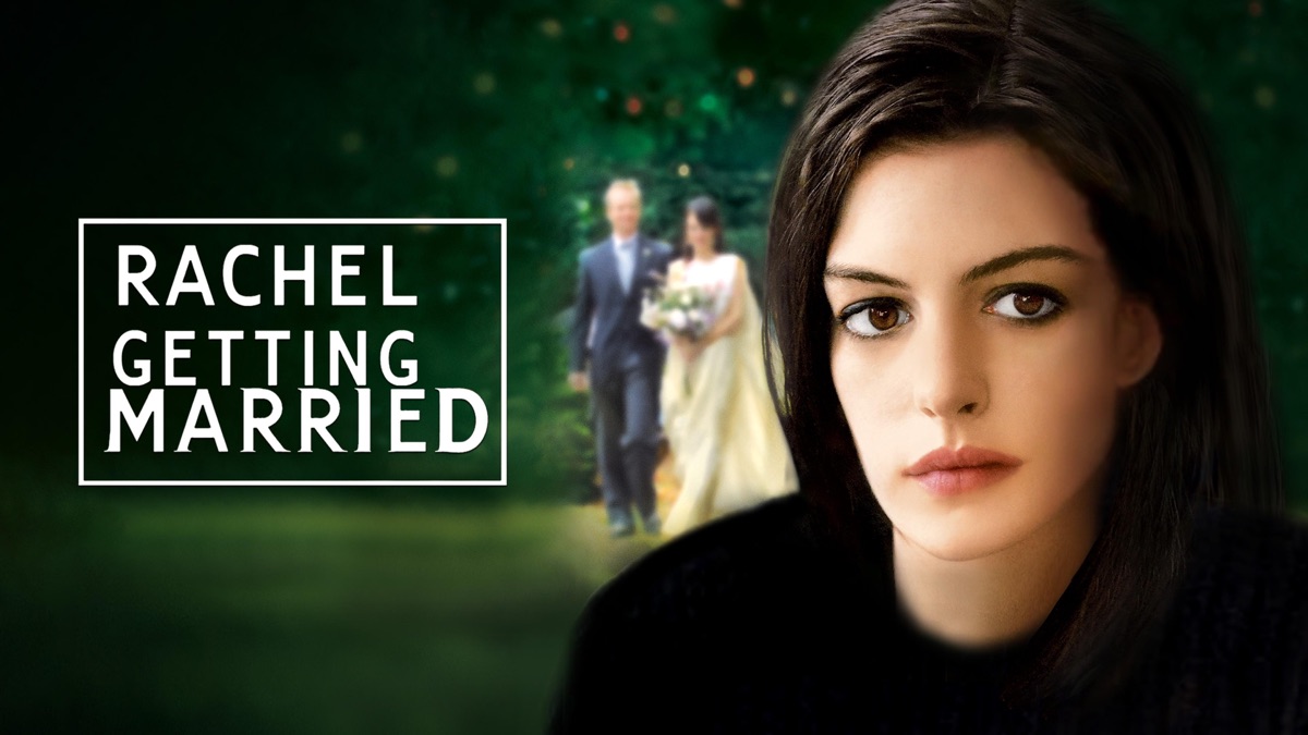 ‎Rachel Getting Married - Apple TV