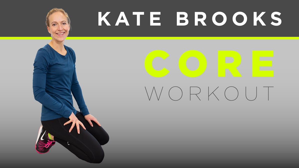 Kate Brooks: Energy Boosting Workouts - Core Workout - Apple TV