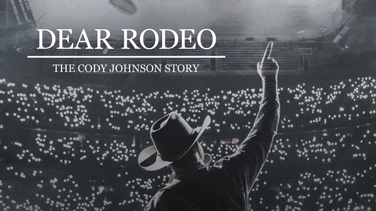 ‎Dear Rodeo: The Cody Johnson Story - Apple TV