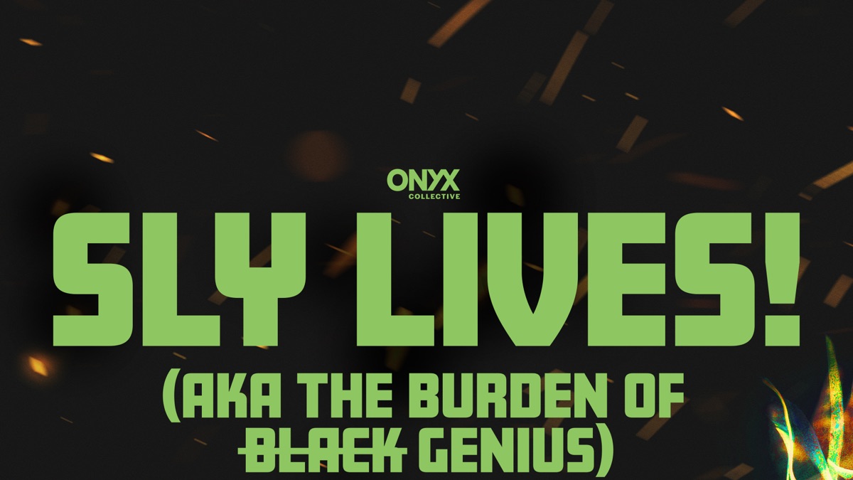 ‎Sly Lives! (aka The Burden of Black Genius) - Apple TV