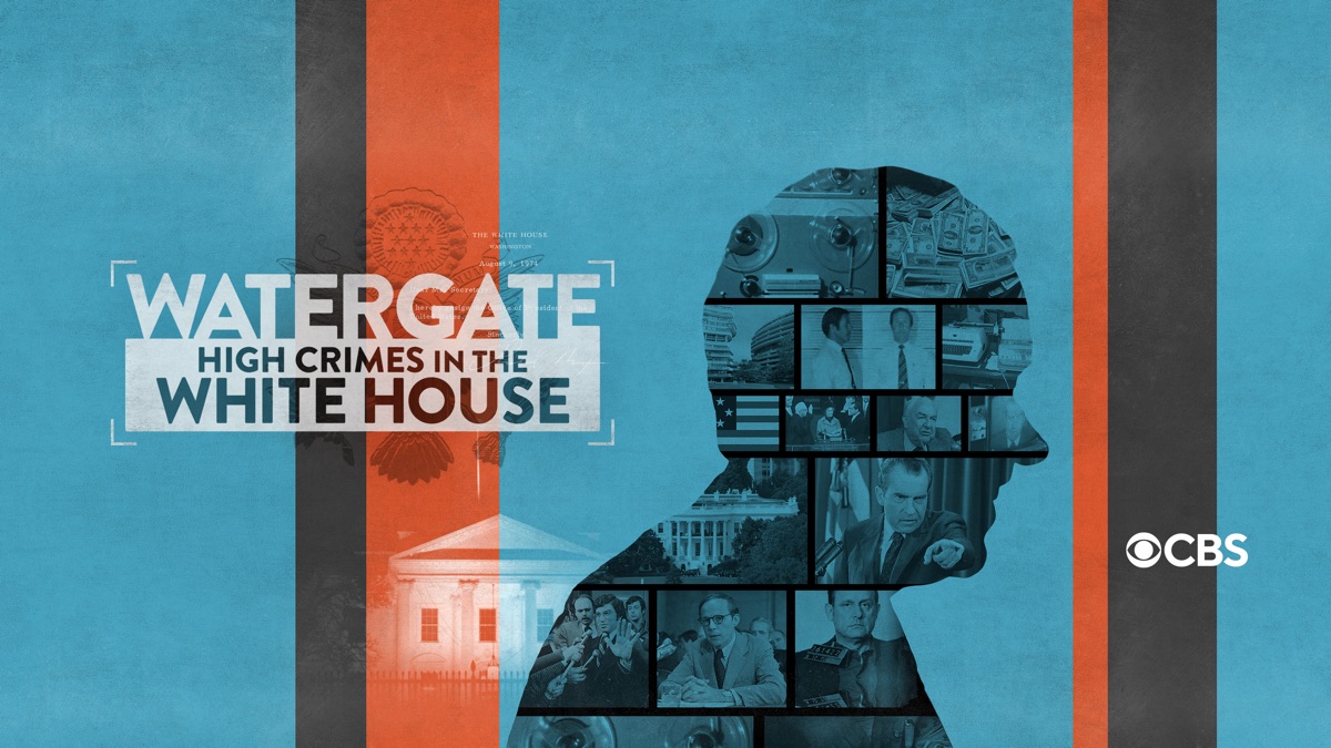 ‎Watergate: High Crimes in the White House - Apple TV