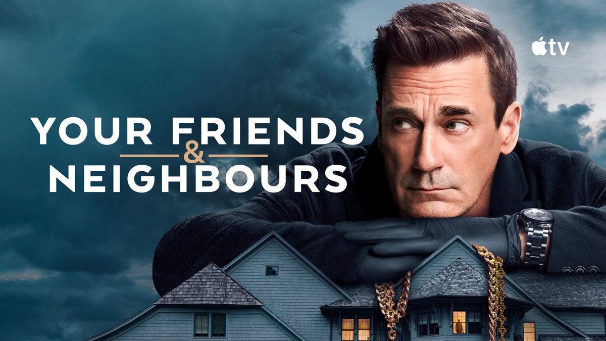 ‎Watch Your Friends & Neighbours - Apple TV