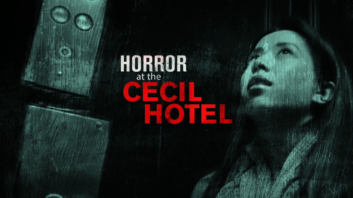 ‎Horror at the Cecil Hotel - Apple TV