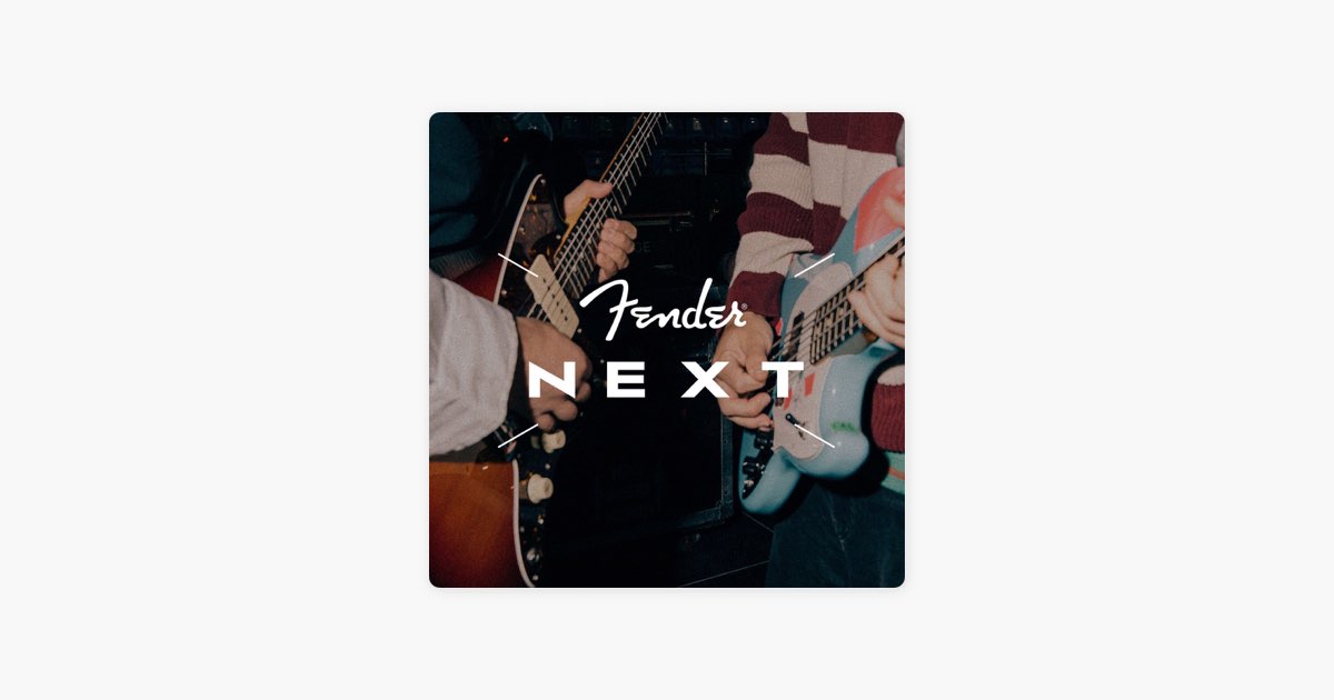 ‎Fender Next: Class of 2025 by Fender - Apple Music